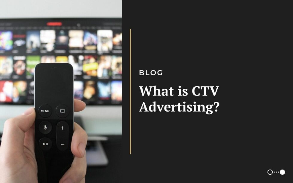 What Is CTV Advertising? - Catalyst Marketing